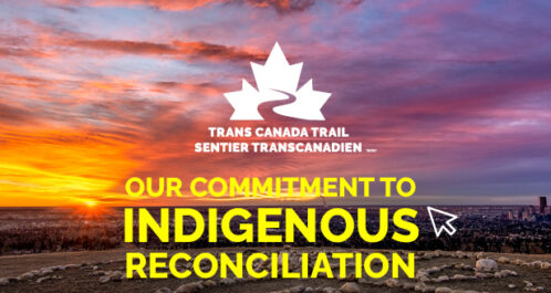 Trans Canada Trail | Our Commitment to Indigenous Reconciliation